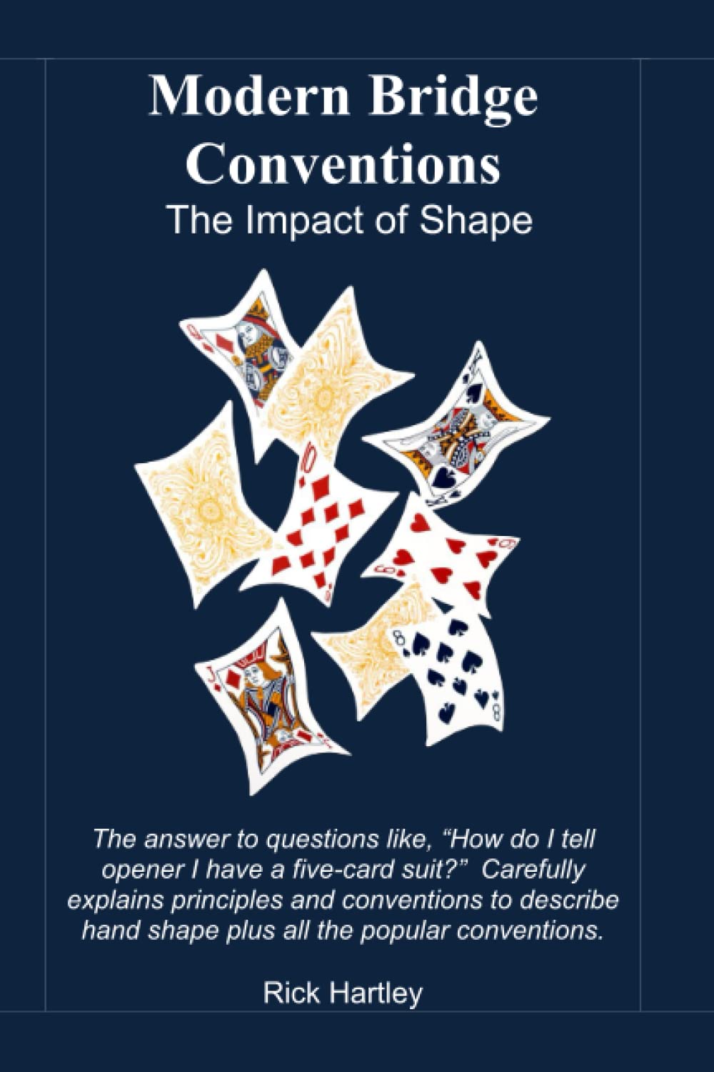 Modern Bridge Conventions: The Impact of Shape by Rick Hartley | Goodreads