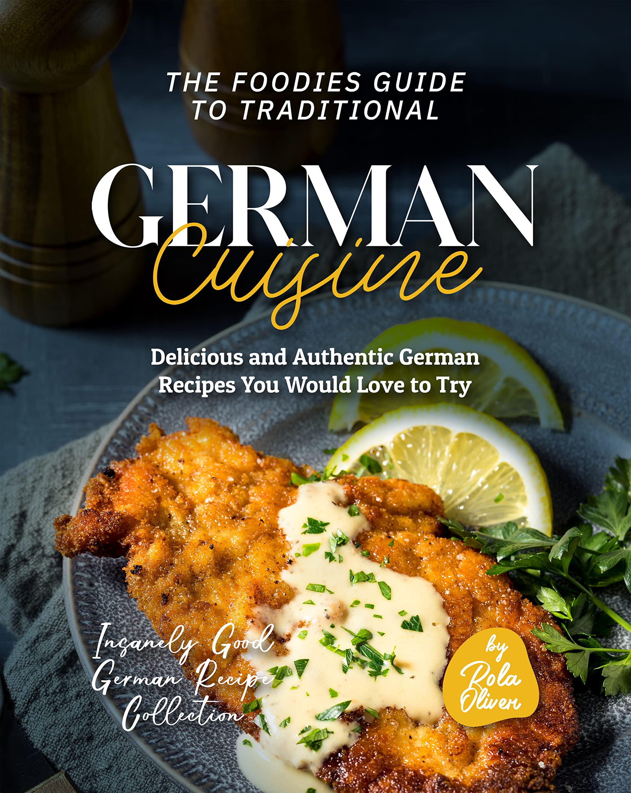 The Foodies Guide to Traditional German Cuisine: Delicious and ...