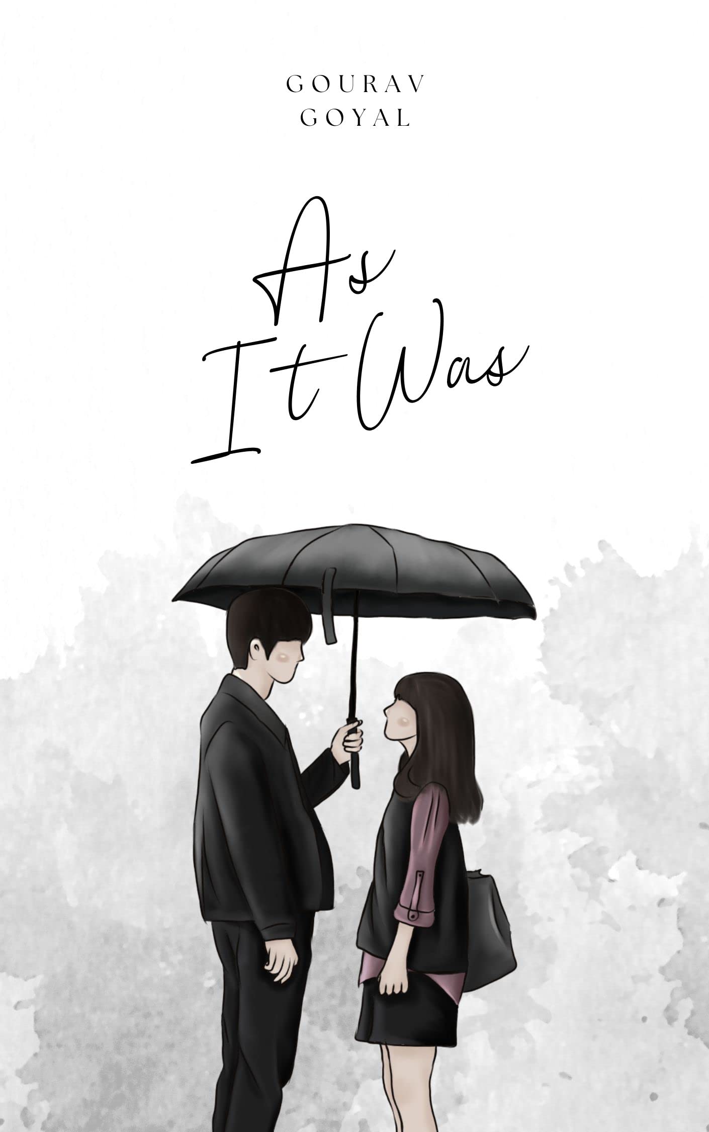 As It Was by Gourav Goyal | Goodreads