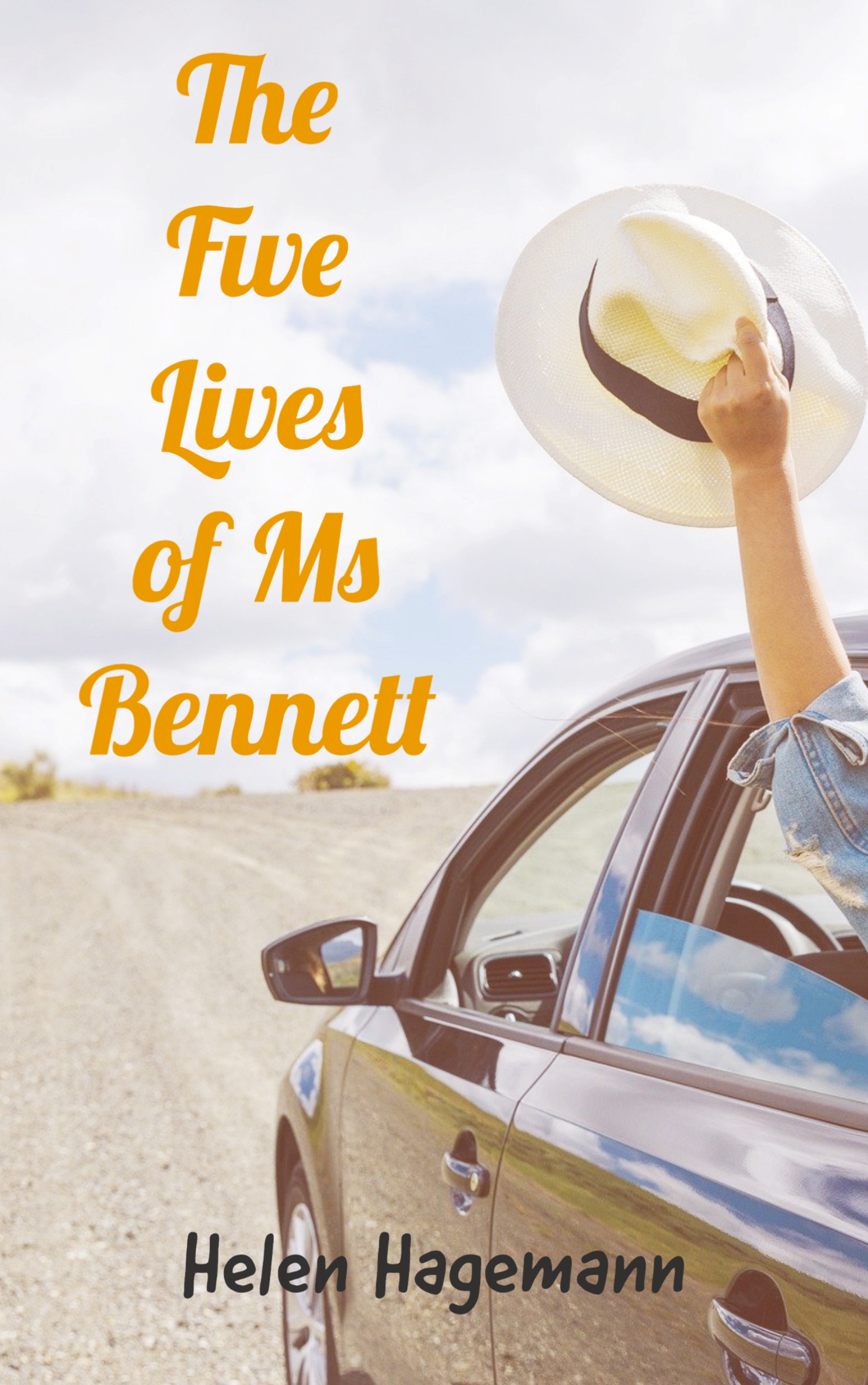 The Five Lives of Ms Bennett by Helen Hagemann | Goodreads