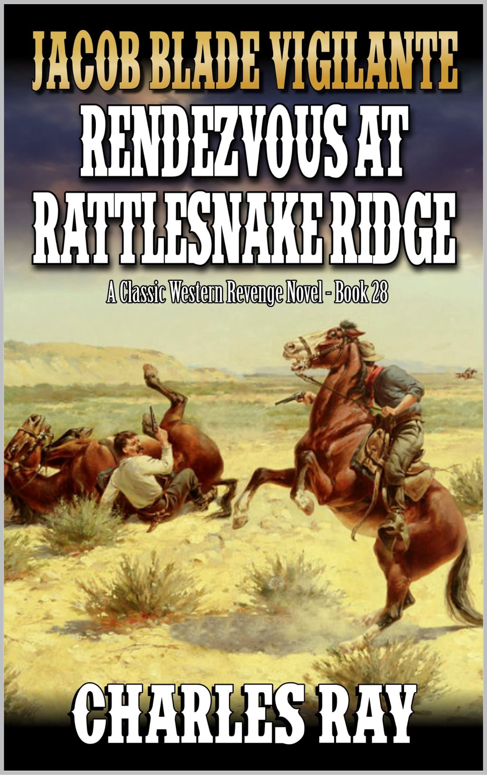 Jacob Blade Vigilante: Rendezvous at Rattlesnake Ridge: A Western ...