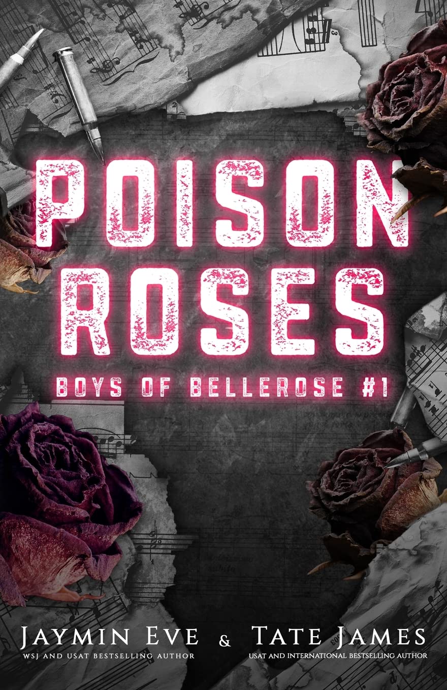 Poison Roses: Boys of Bellerose Book 1 by Jaymin Eve | Goodreads