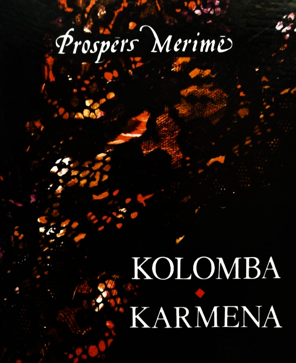 Kolomba. Karmena by Prospērs Merimē | Goodreads