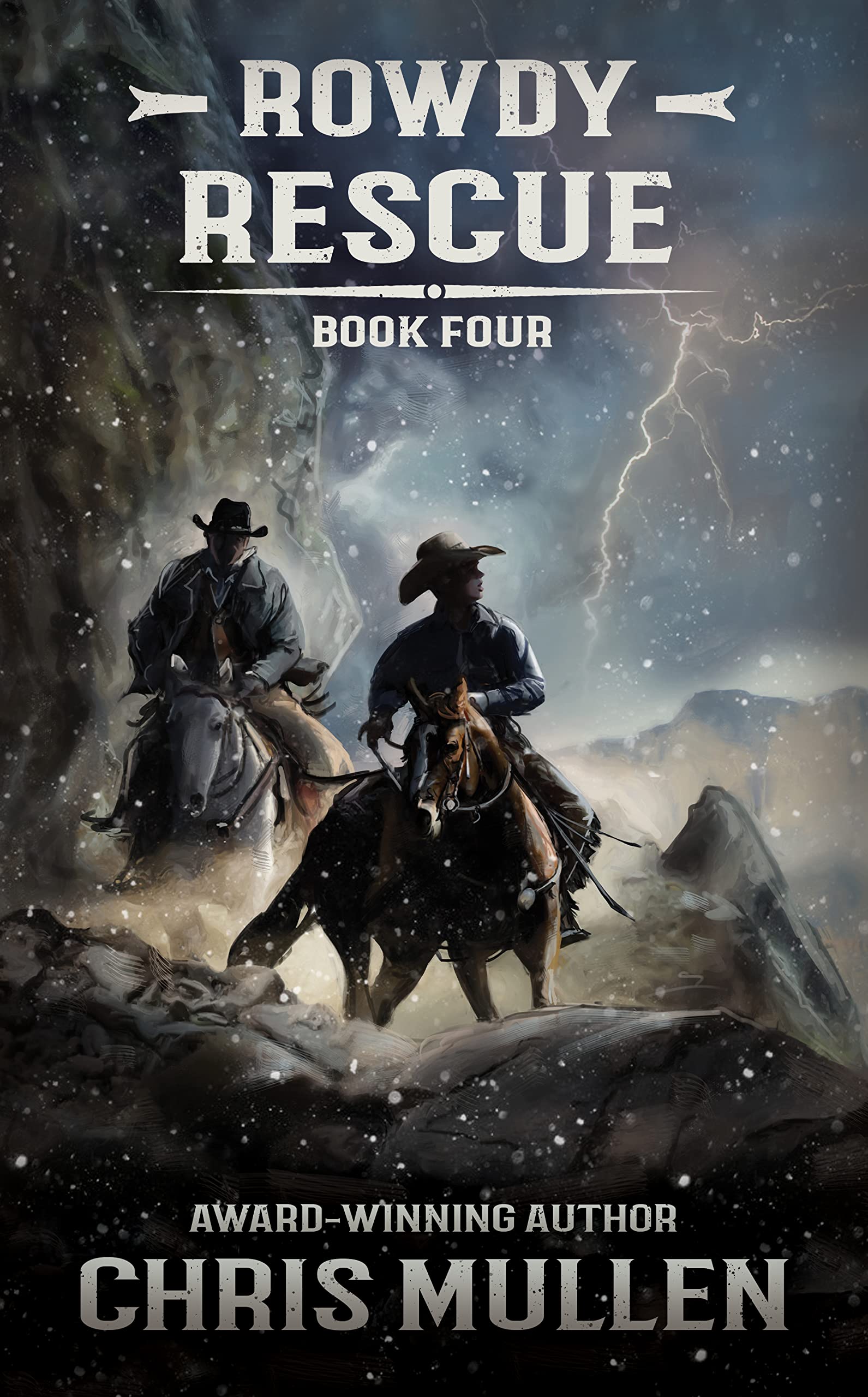 Rowdy: Rescue (A YA Coming-of-Age Western Series) by Chris Mullen ...