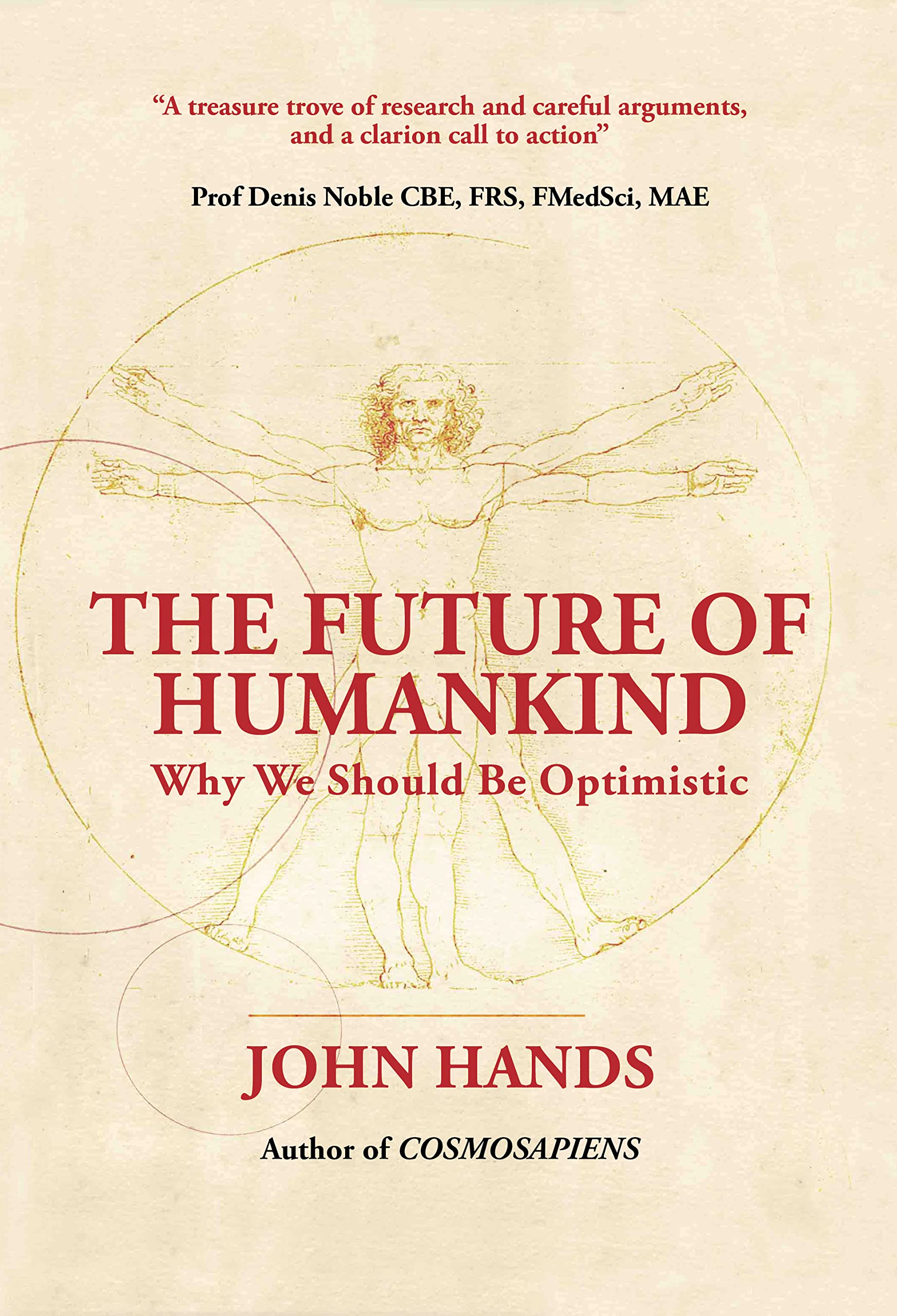The Future of Humankind: Why We Should be Optimistic by John Hands ...
