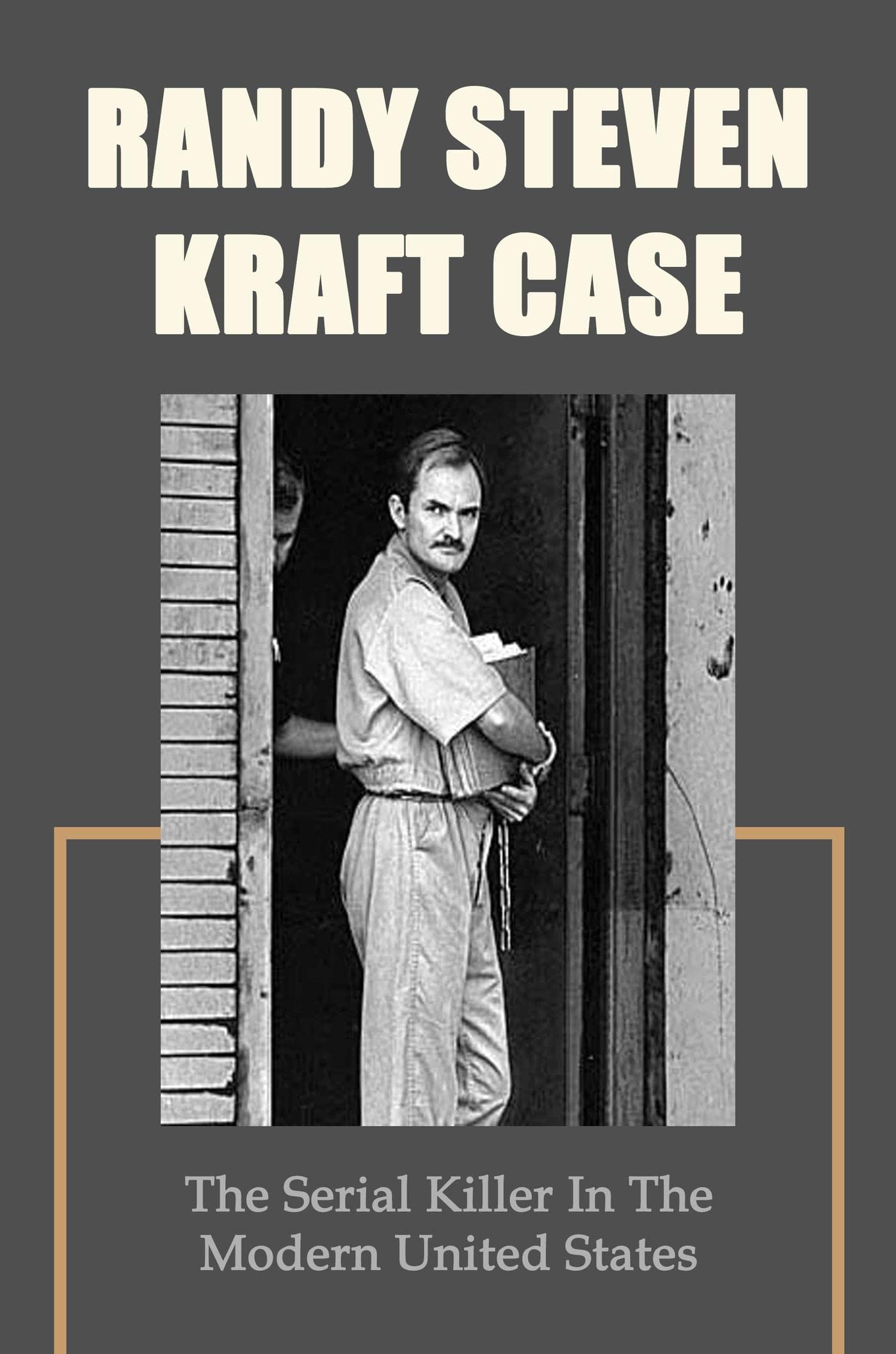 Randy Steven Kraft Crime Scene – AZZU