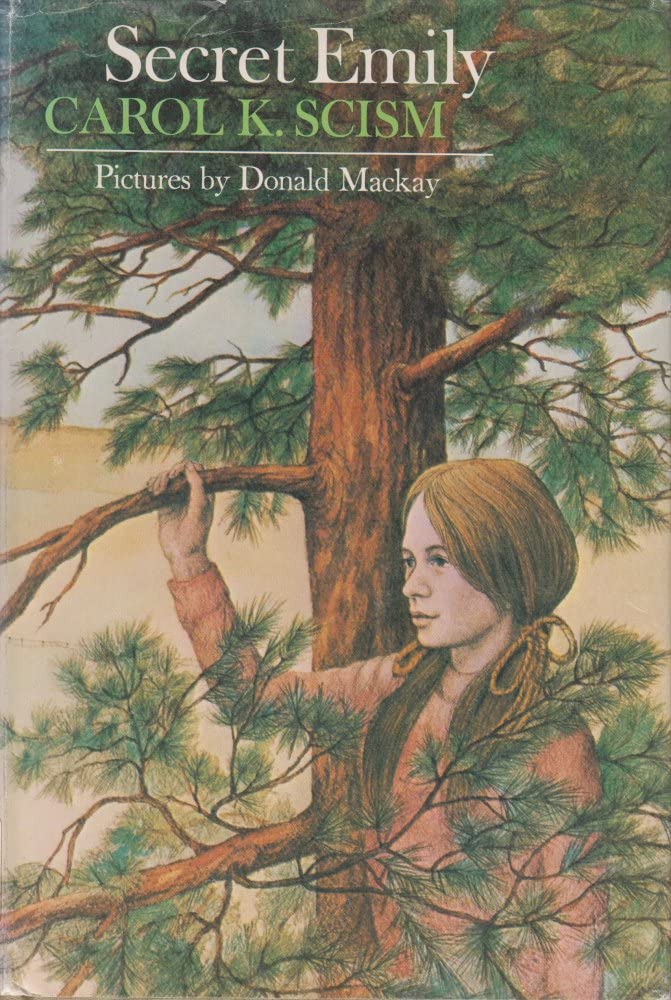 Secret Emily by Carol K. Scism | Goodreads