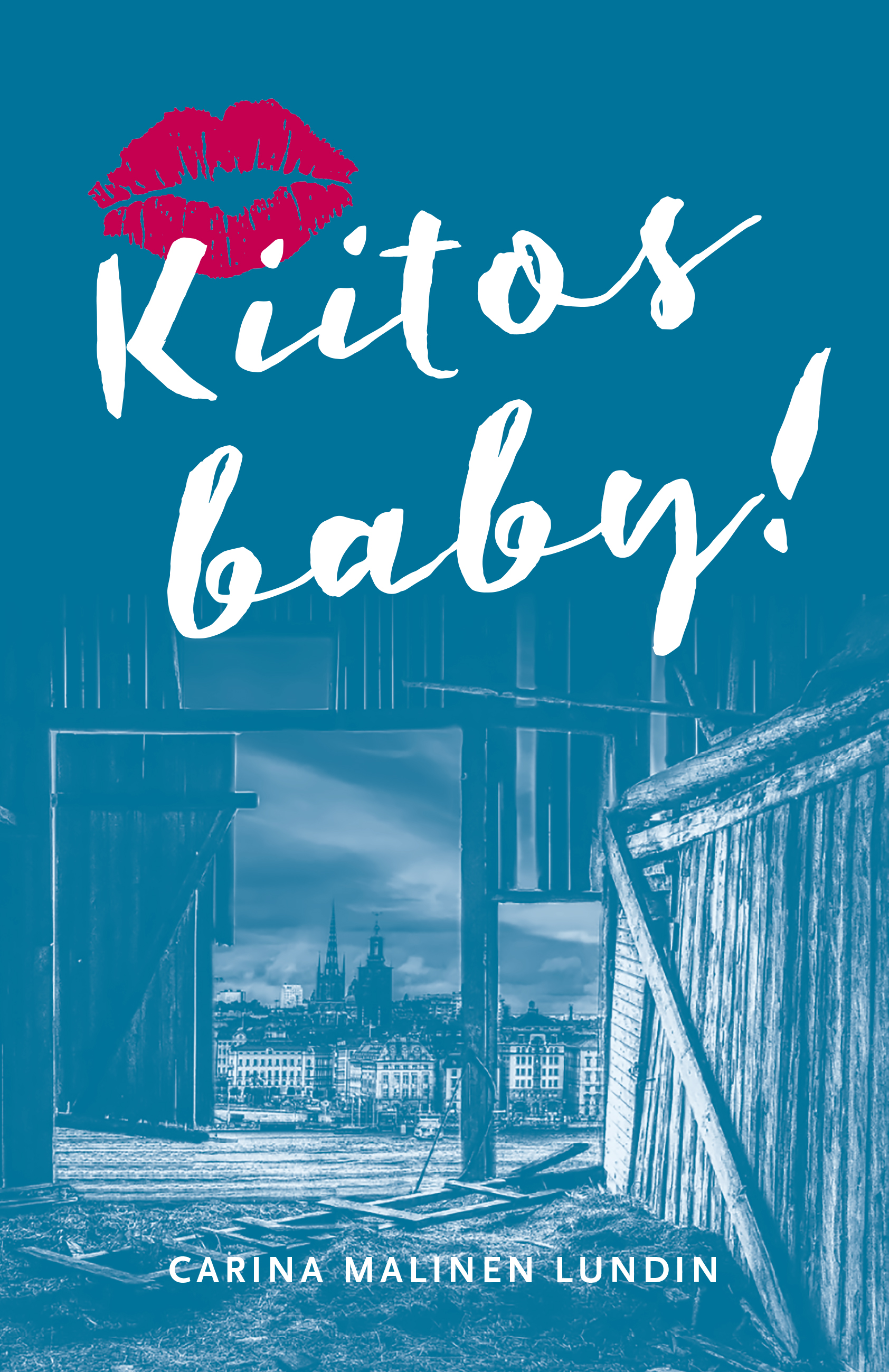 Kiitos baby! by Carina Malinen Lundin | Goodreads