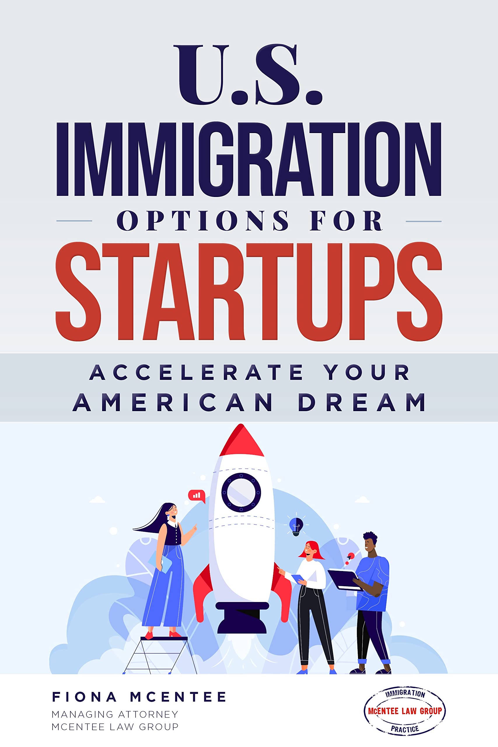U.S. Immigration Options for Startups : Accelerate Your American Dream ...
