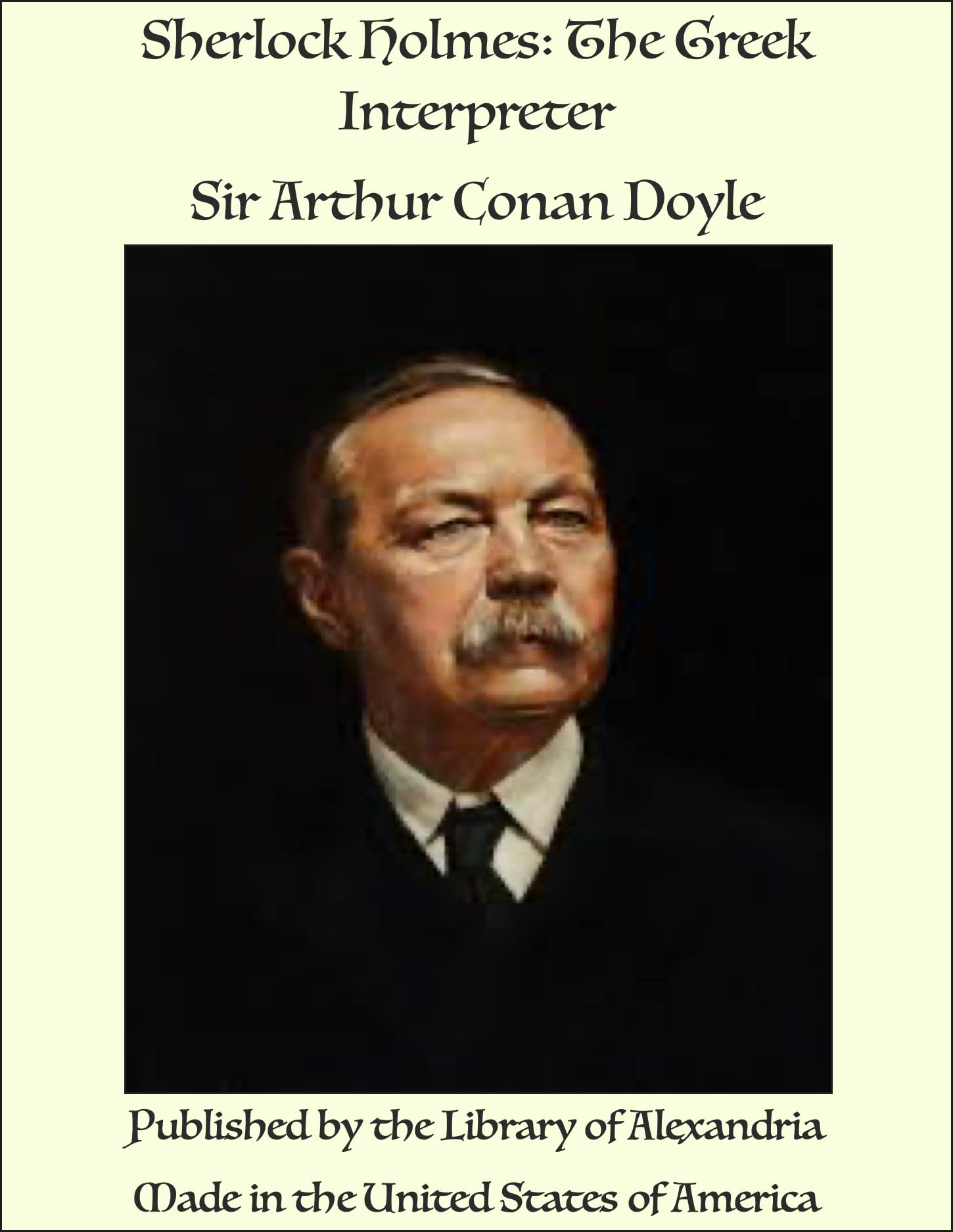 Sherlock Holmes: The Greek Interpreter by Arthur Conan Doyle | Goodreads