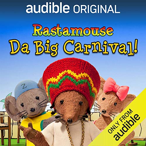 Rastamouse: Da Big Carnival by Michael De Souza | Goodreads