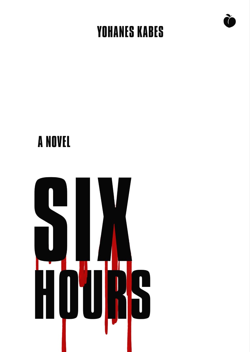 Six Hours by Yohanes Kabes | Goodreads