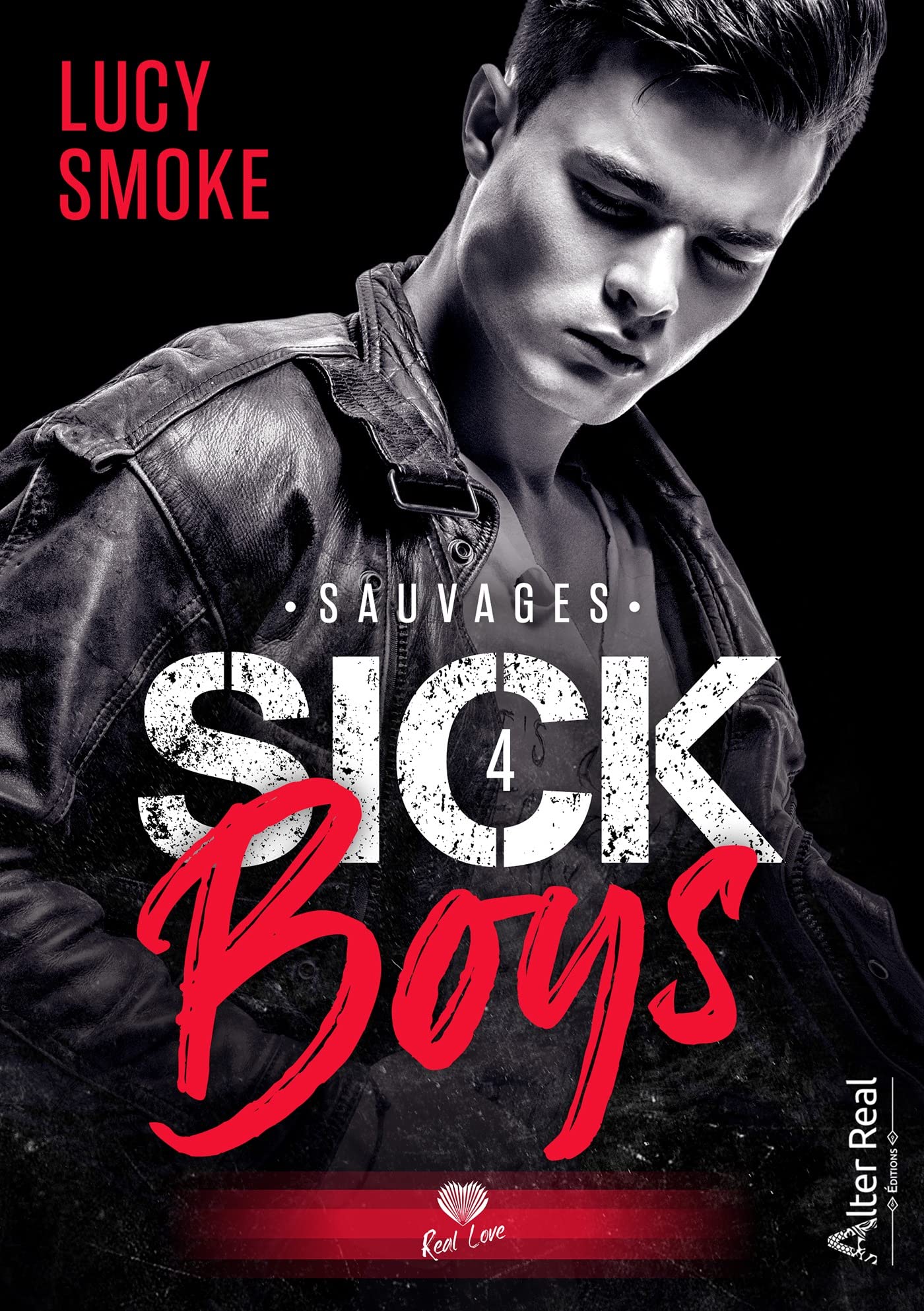 Sauvages Sick Boys T4 French Edition By Lucy Smoke Goodreads