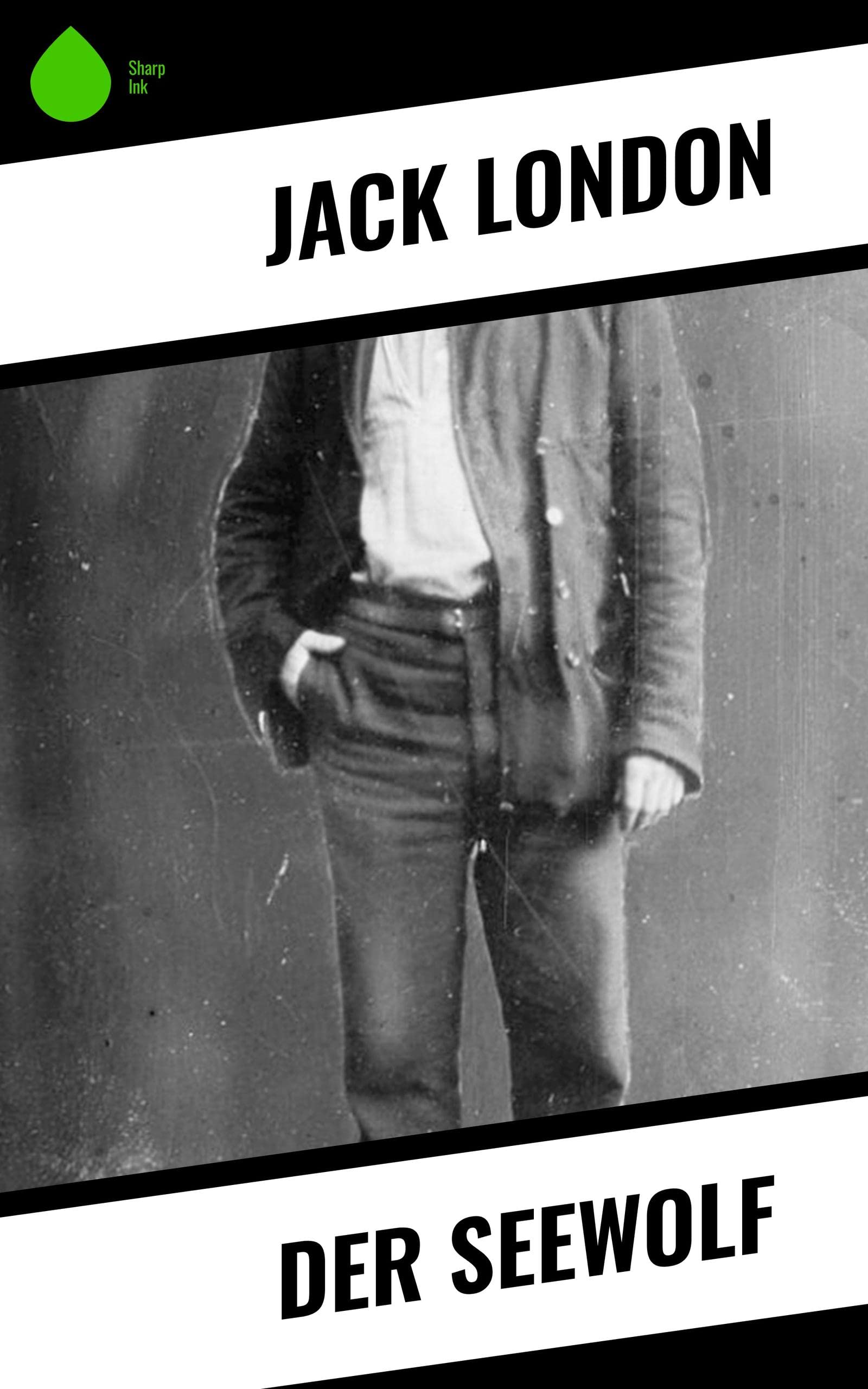 Der Seewolf (German Edition) by Jack London | Goodreads