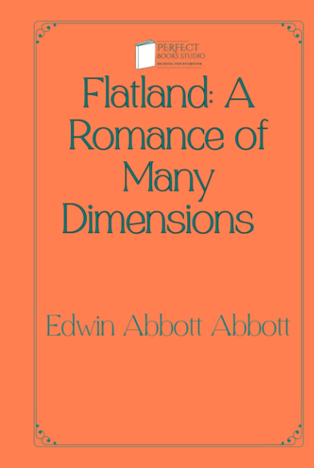 Flatland: A Romance of Many Dimensions: Perfect Books Studio Edition by ...