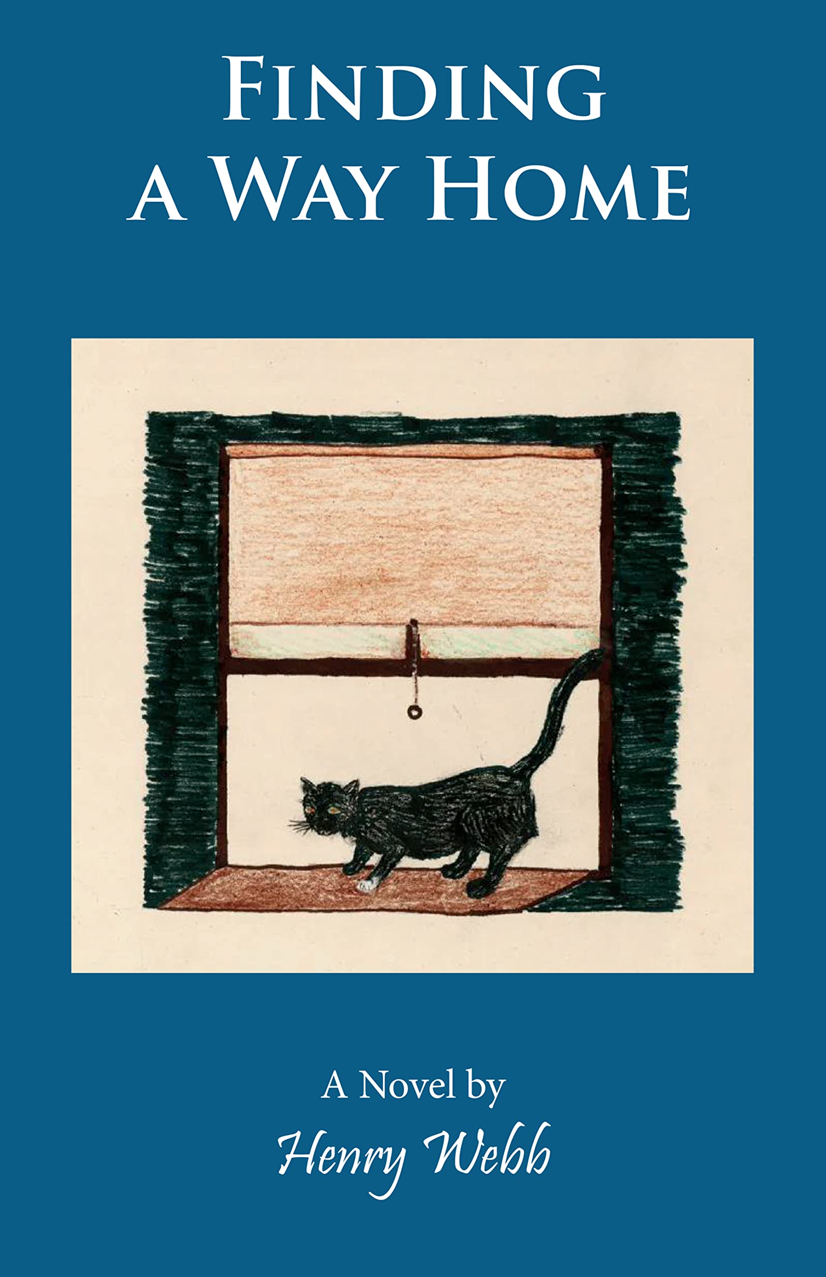 Finding a Way Home by Henry Webb | Goodreads