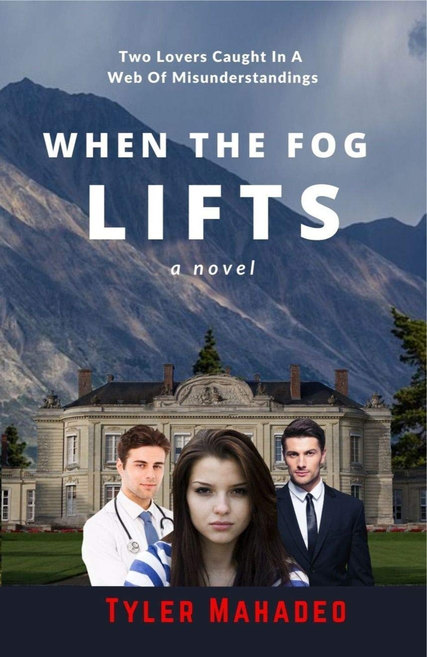 When the Fog Lifts by Tyler Mahadeo | Goodreads
