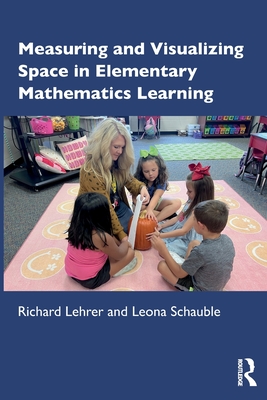 Measuring and Visualizing Space in Elementary Mathematics Learning by ...
