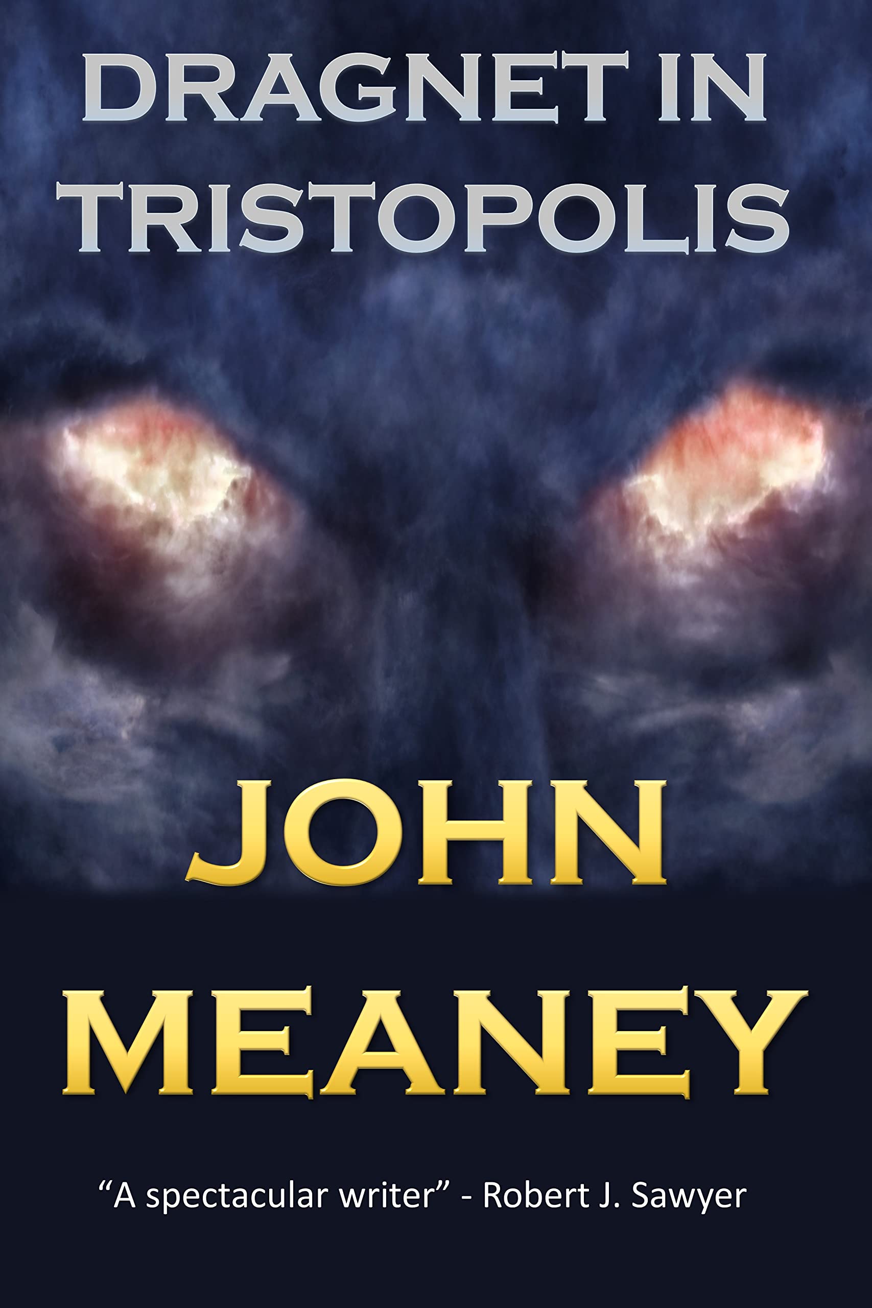 Dragnet In Tristopolis: an Adam Obsidian short story by John Meaney ...