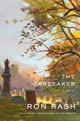 The Caretaker by Ron Rash | Goodreads