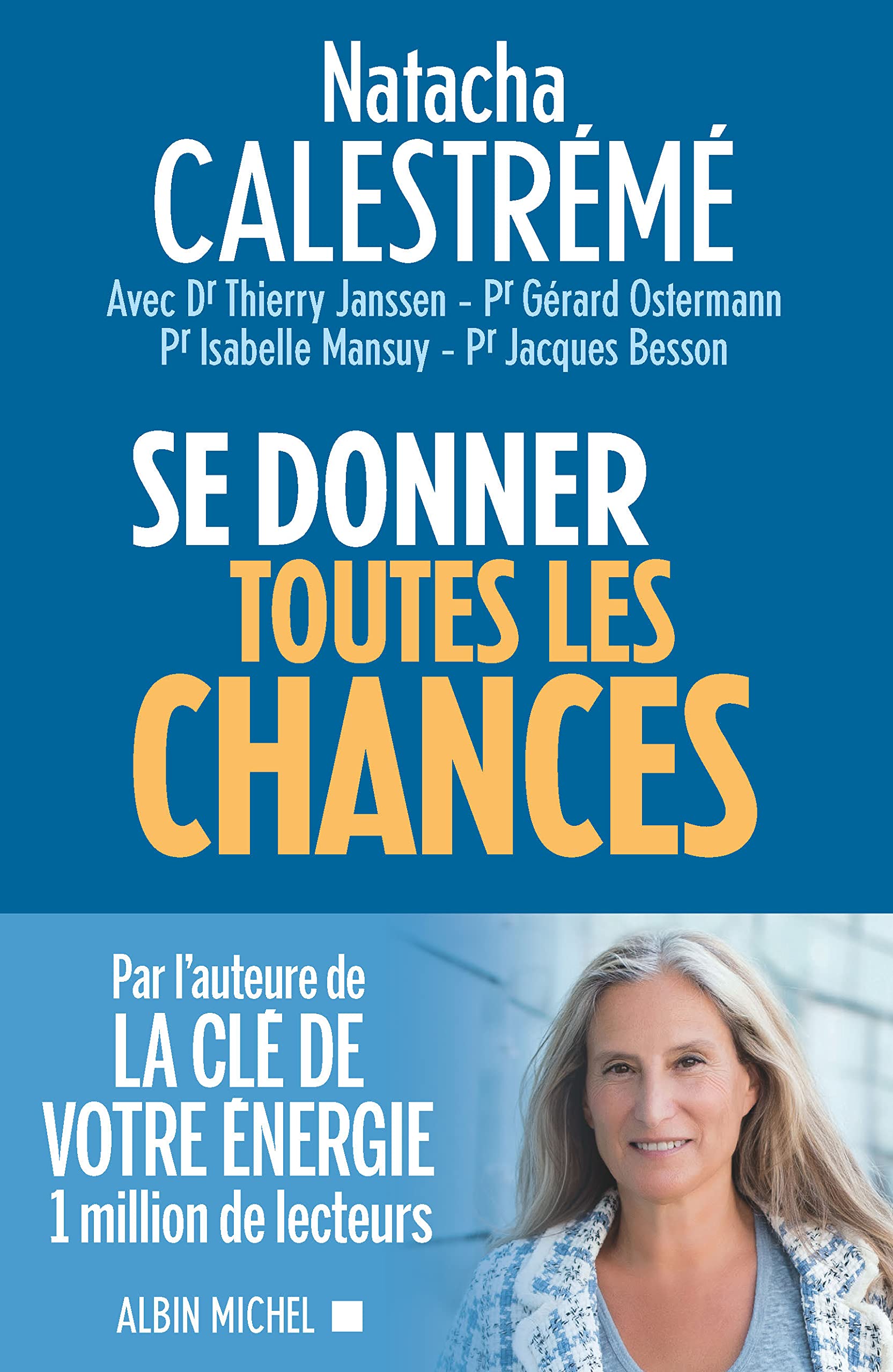 Se donner toutes les chances (French Edition) by Natacha Calestrémé ...