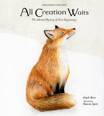 All Creation Waits — Children's Edition: The Advent Mystery of New ...