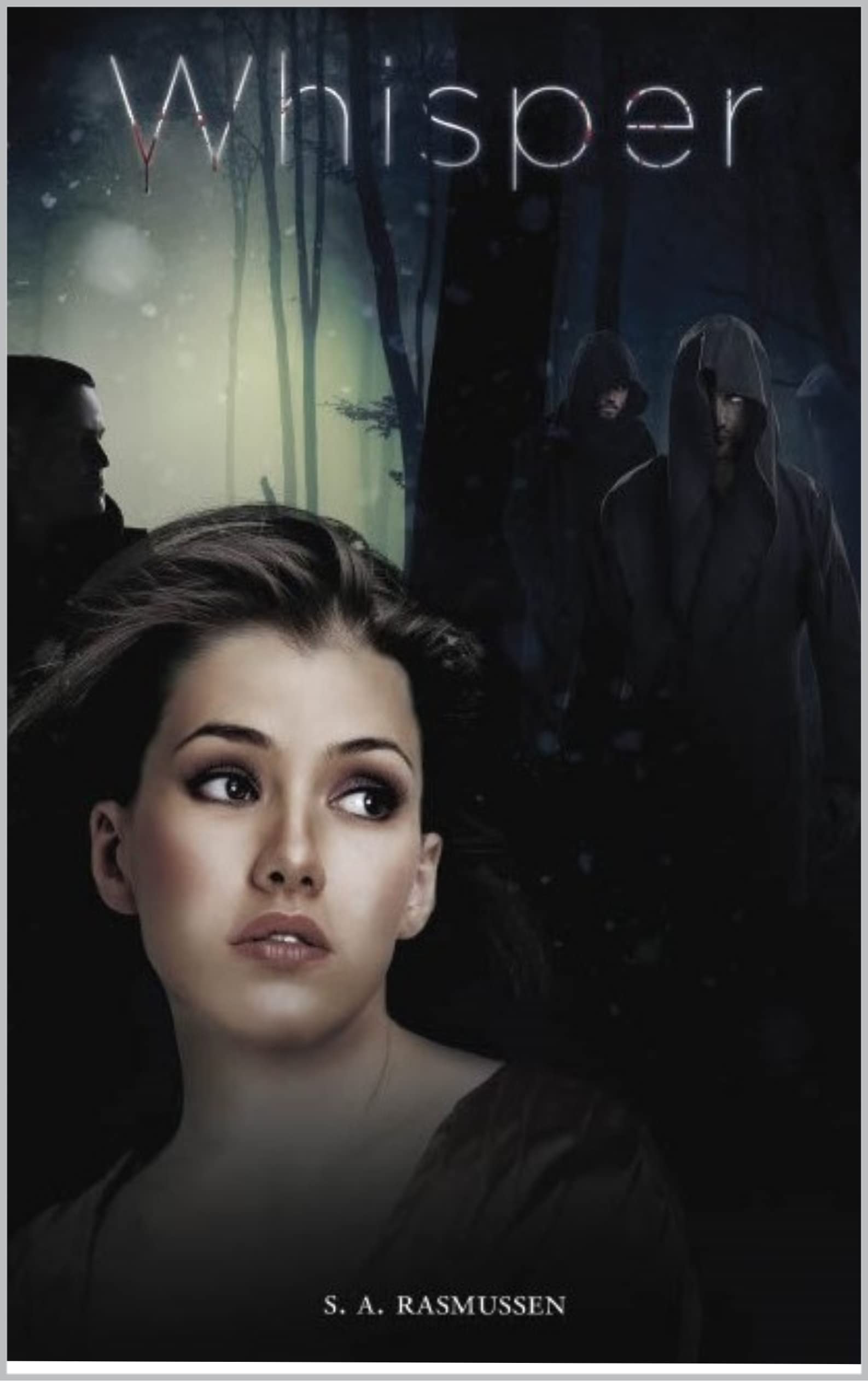 Whisper (The Whisperer Series Book 1) by S.A. Rasmussen | Goodreads