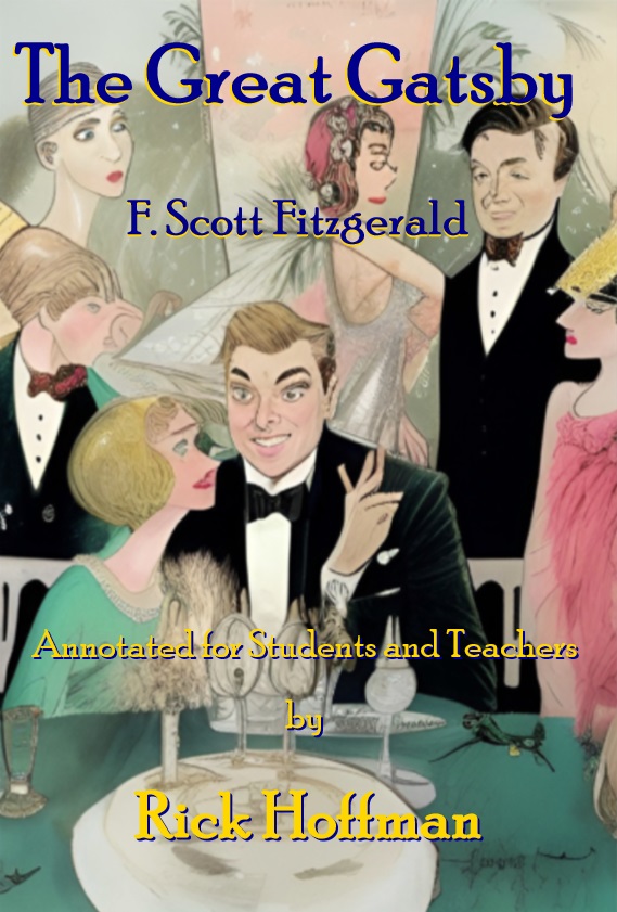 The Great Gatsby: Annotated for Students and Teachers by F. Scott ...