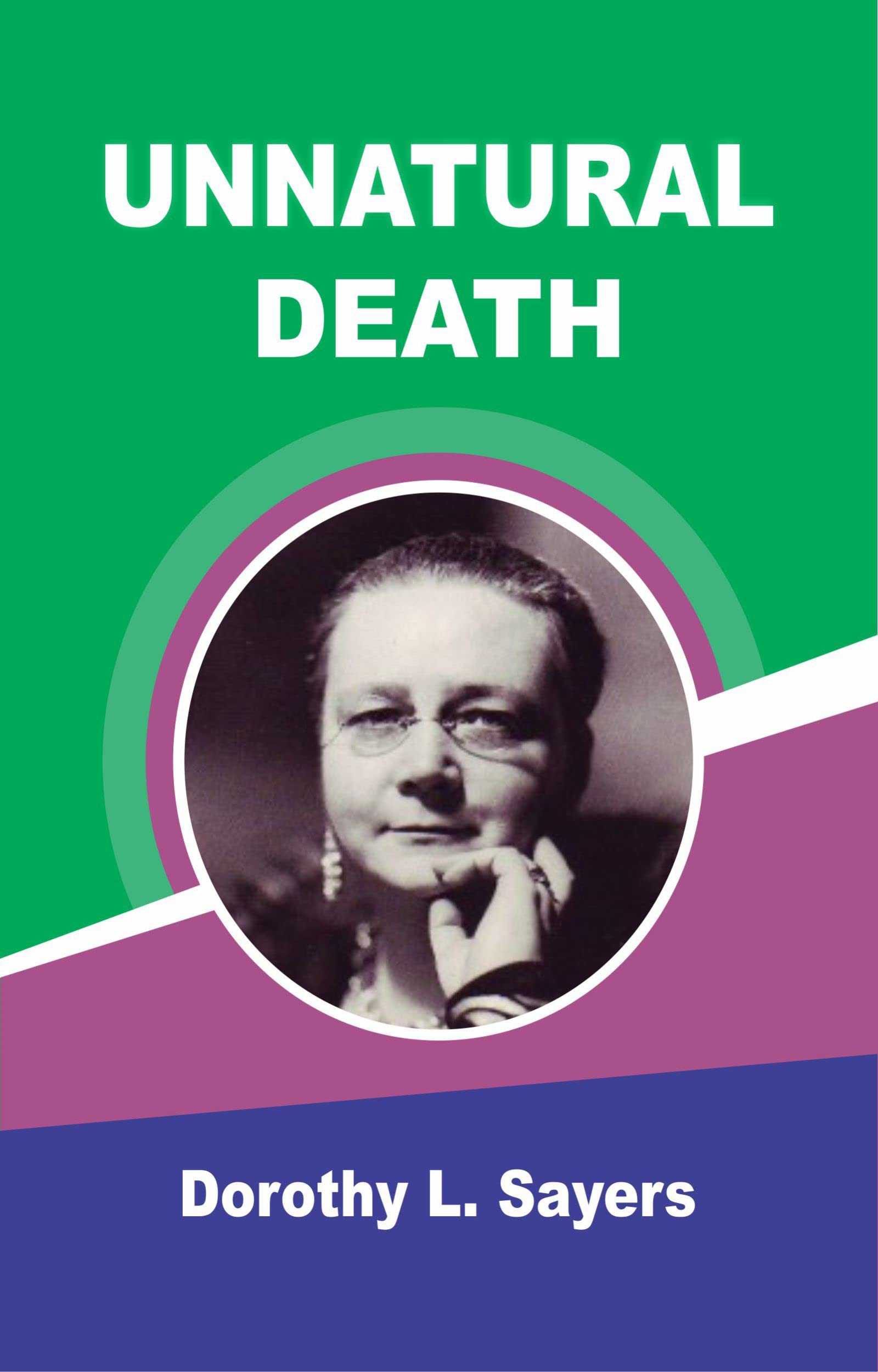 Unnatural Death by Dorothy L. Sayers | Goodreads