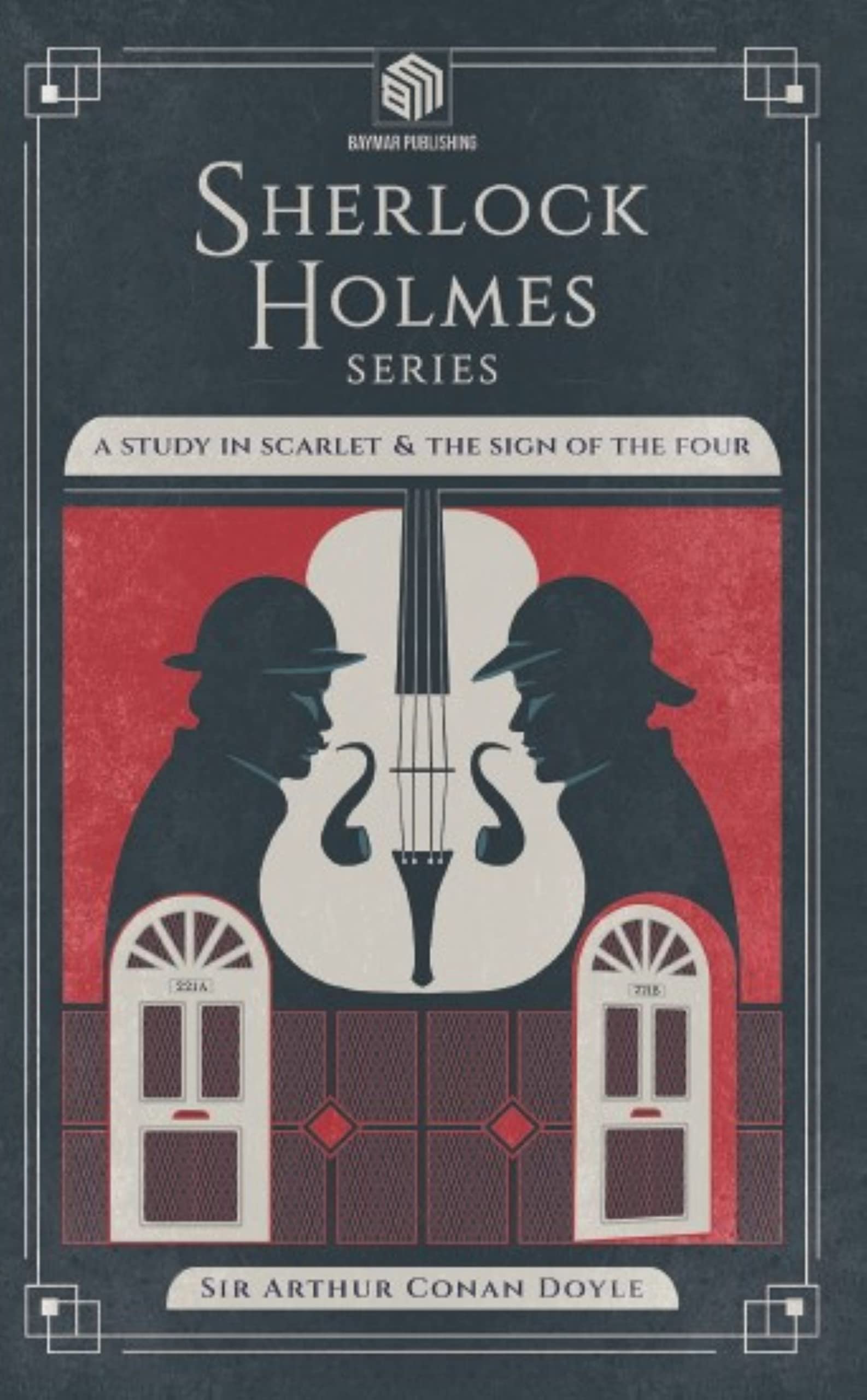 A Study in Scarlet and The Sign of the Four (Annotated): Sherlock ...