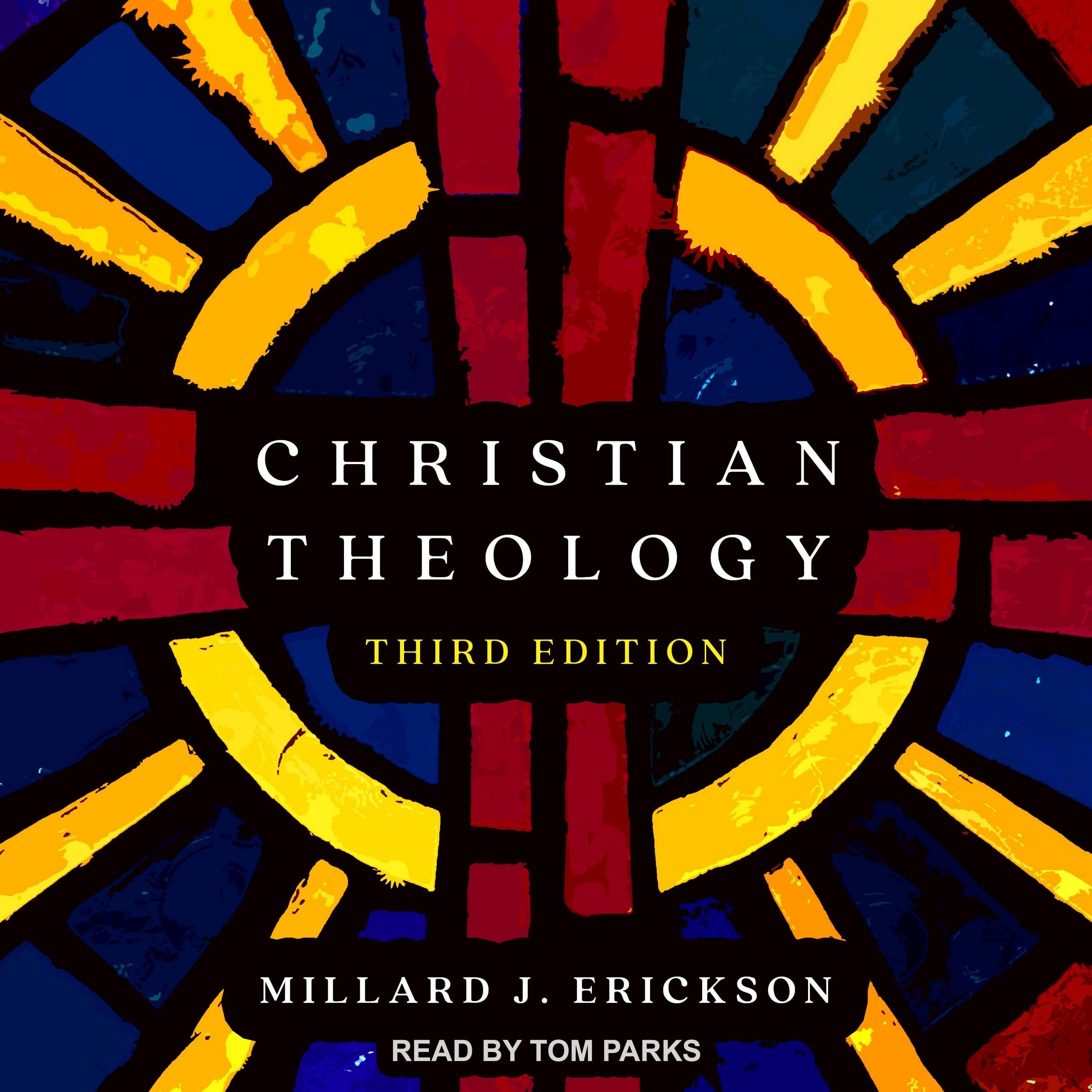 Christian Theology 3rd Edition by Millard F. Erickson | Goodreads