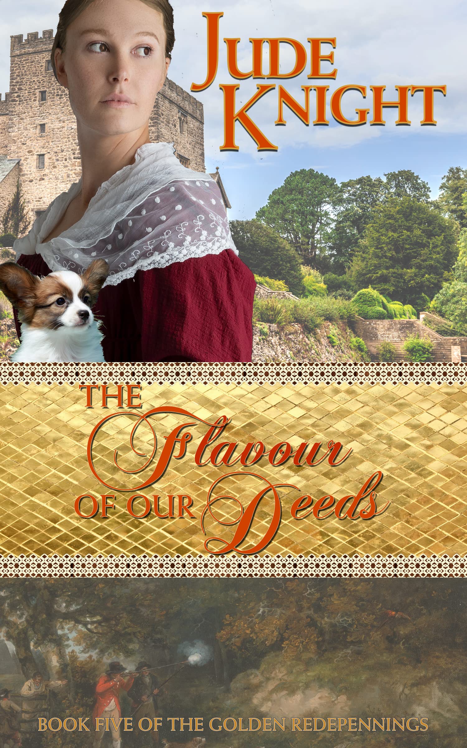 The Flavour of Our Deeds (The Golden Redepennings #5) by Jude Knight ...