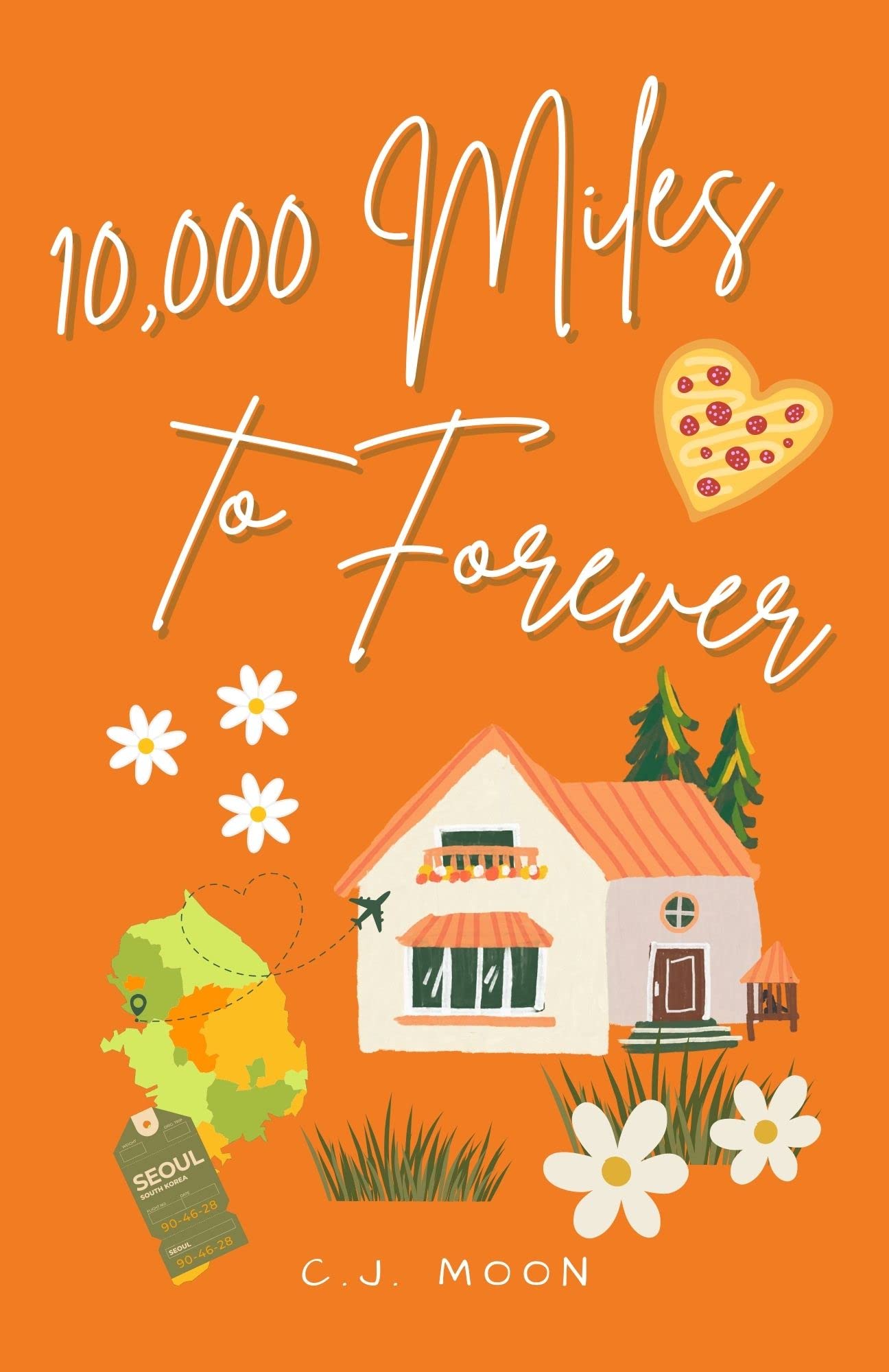 10,000 Miles to Forever by C.J. Moon | Goodreads