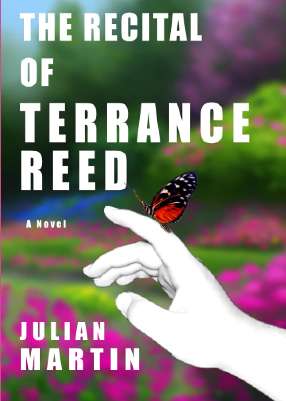 The Recital Of Terrance Reed by Julian Martin | Goodreads