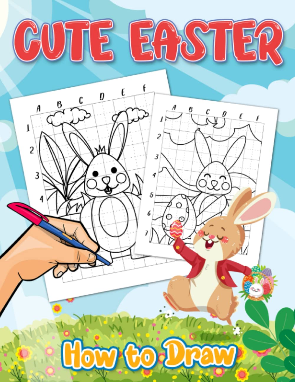 How To Draw Cute Easter: A Step-By-Step Guide Book For Drawing With 30 ...