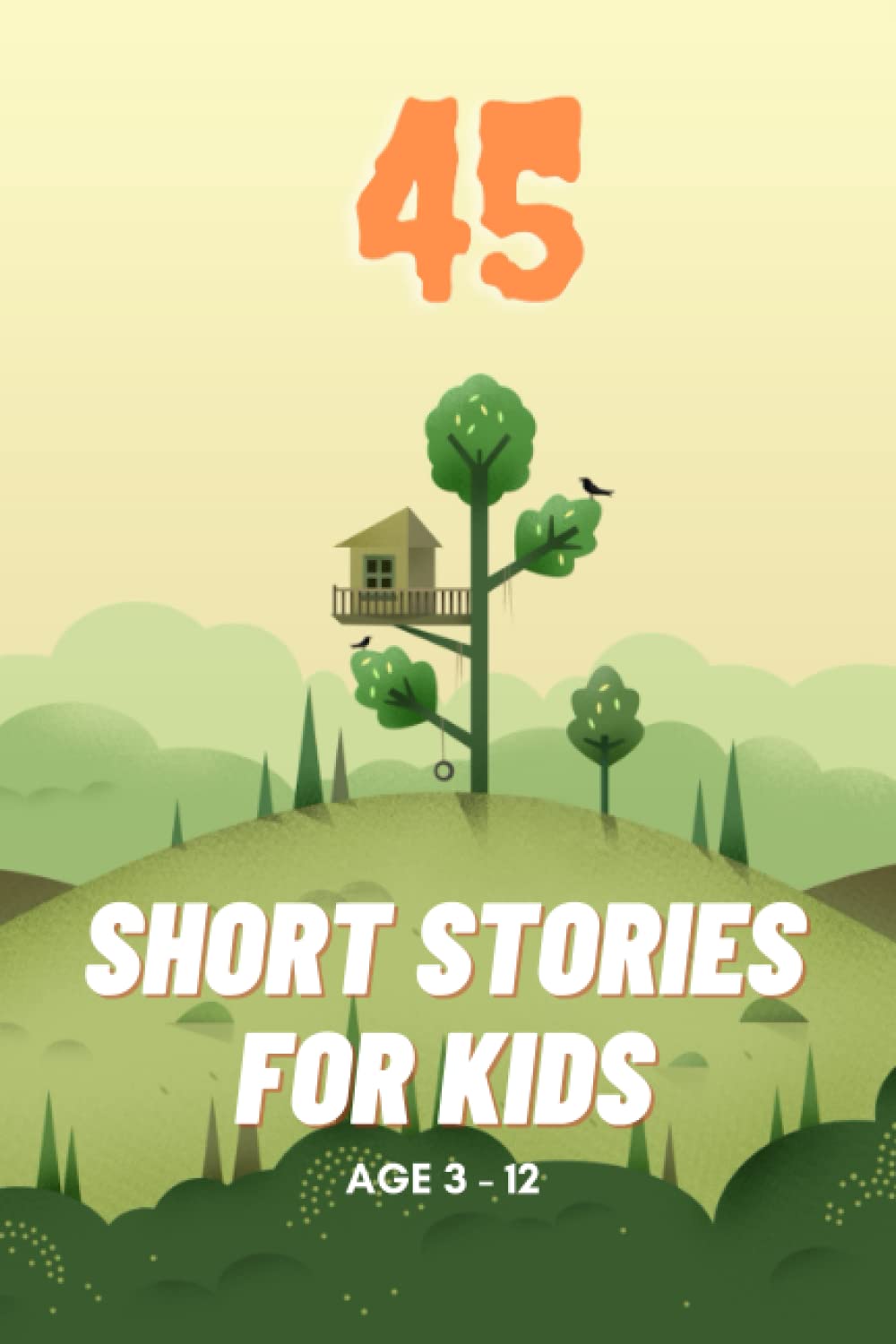 45 Best Short Stories For Kids Age 3-12: Kids short stories to improve ...