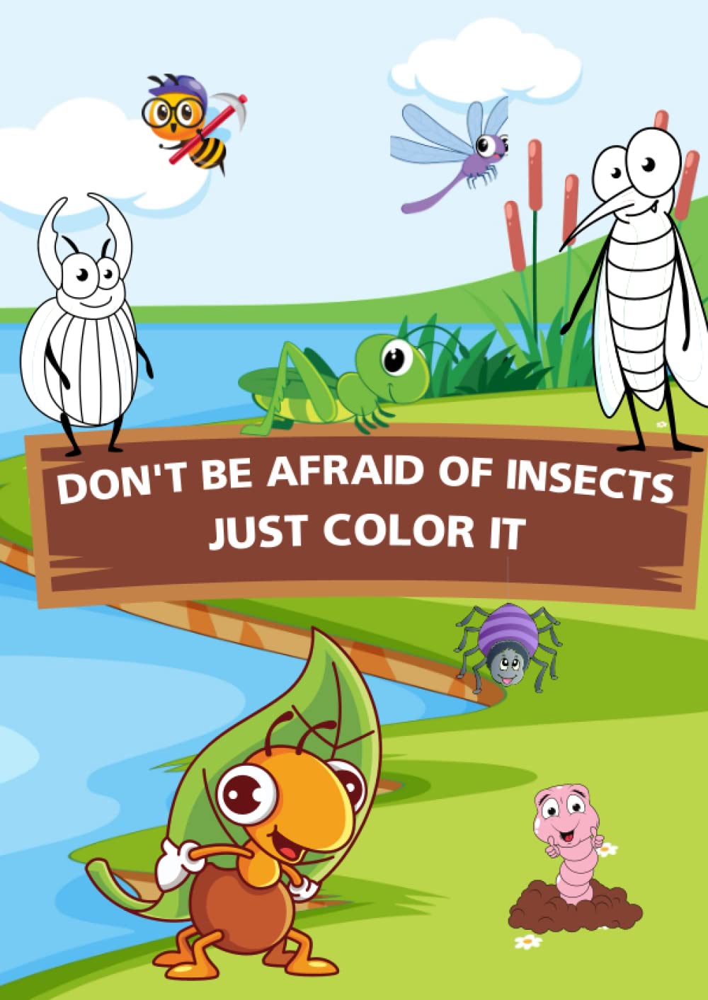DON'T BE AFRAID OF INSECTS, JUST COLOR IT: insects and bugs coloring ...