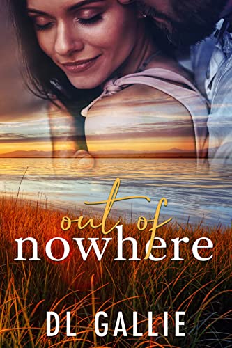 Out of Nowhere by D.L. Gallie | Goodreads