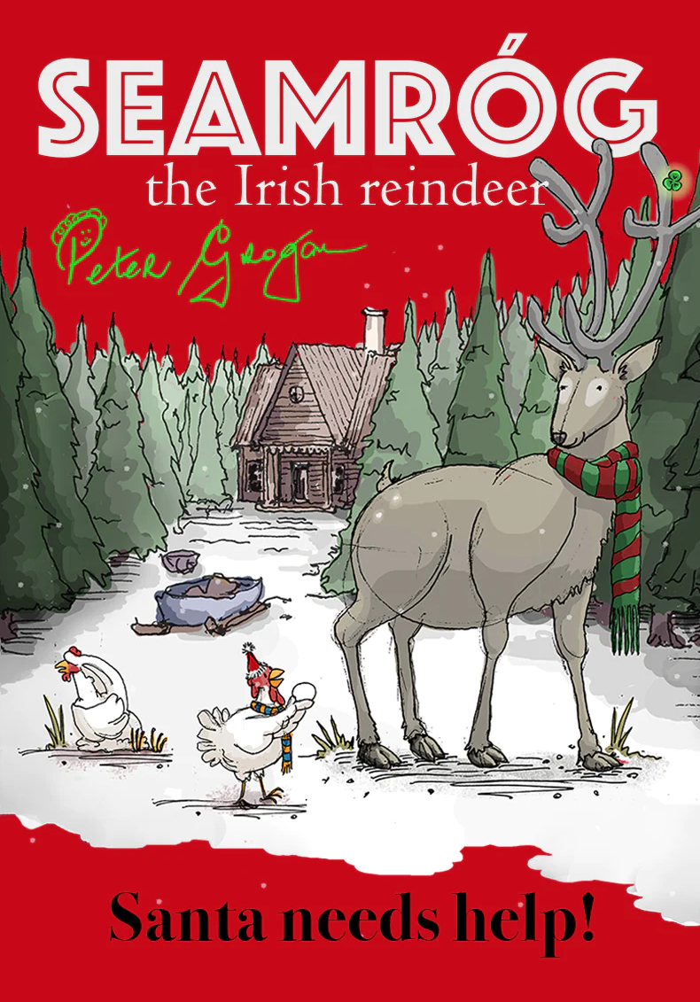 Seamróg the Irish Reindeer: Santa Needs Help by Peter Grogan | Goodreads