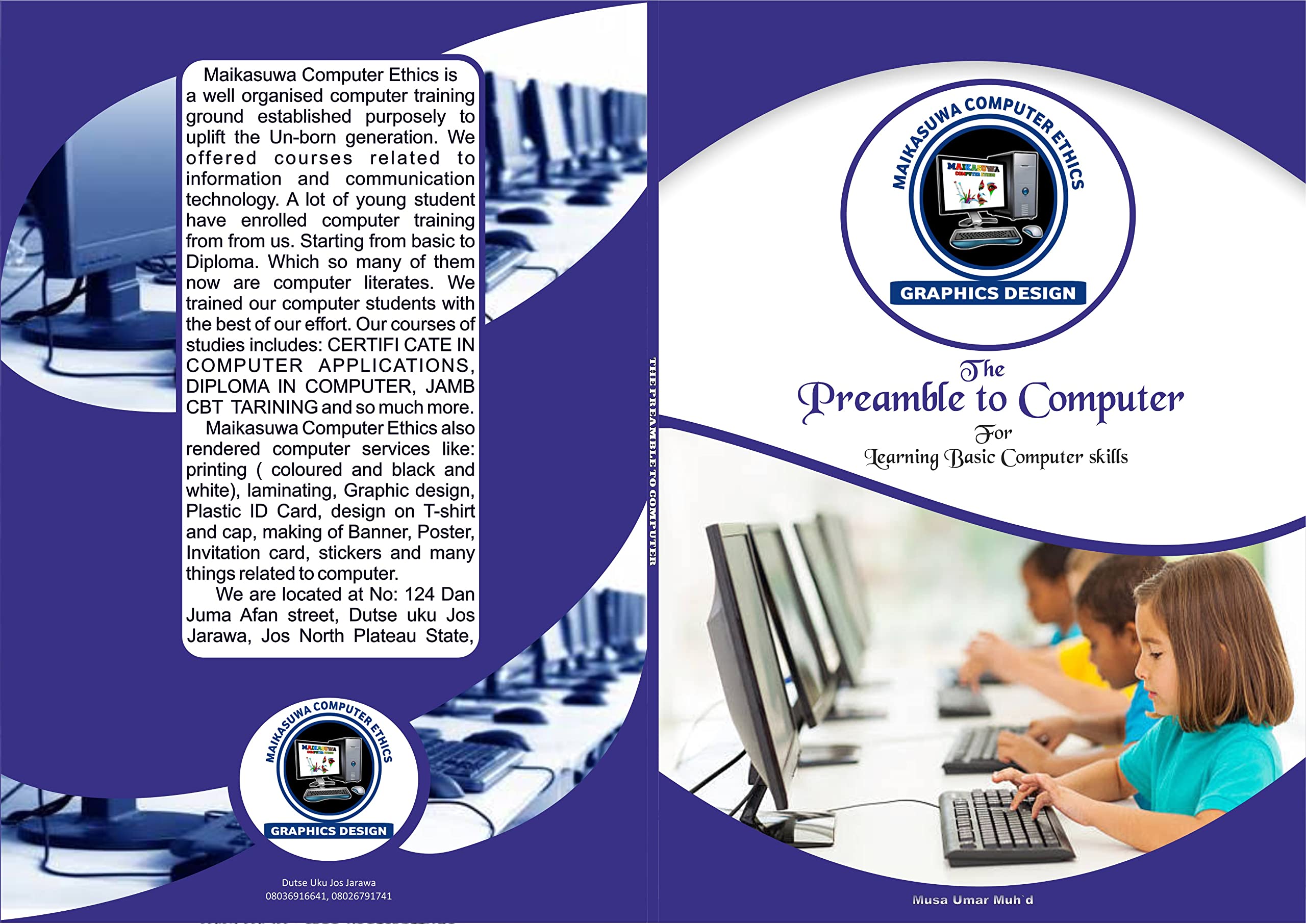 The Preamble to computer: For learning basic Computer skills by Musa ...