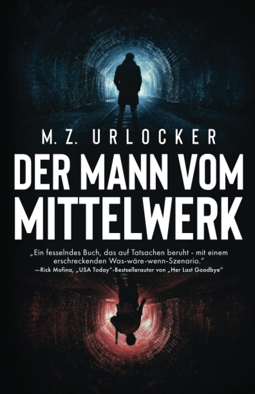 Der Mann vom Mittelwerk by M.Z. Urlocker | Goodreads