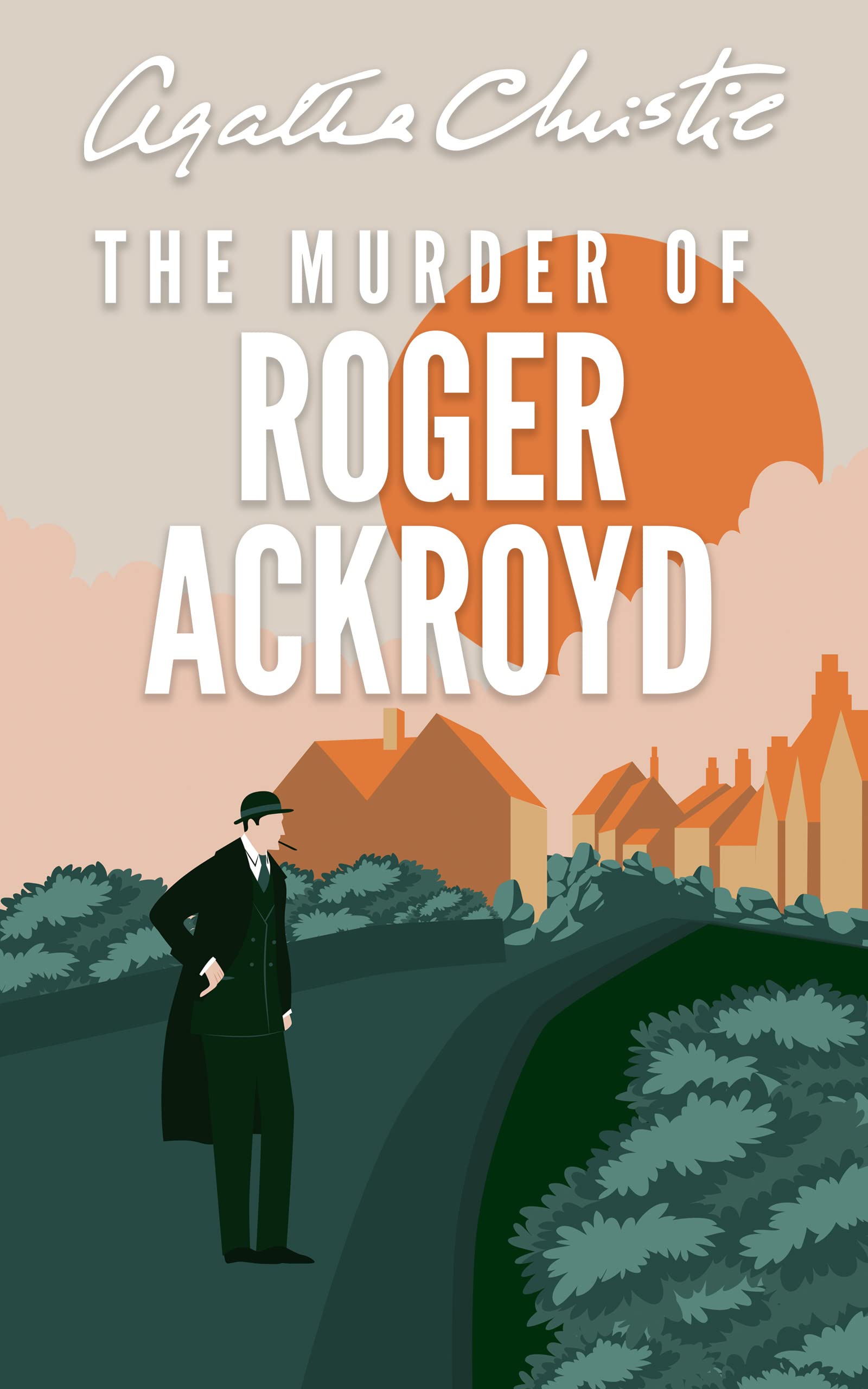 The Murder of Roger Ackroyd by Agatha Christie | Goodreads