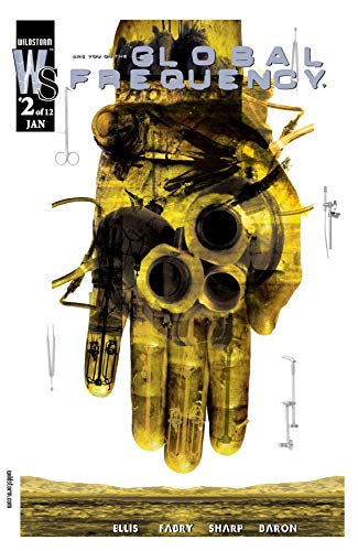 Global Frequency #2 (of 12) by Warren Ellis | Goodreads