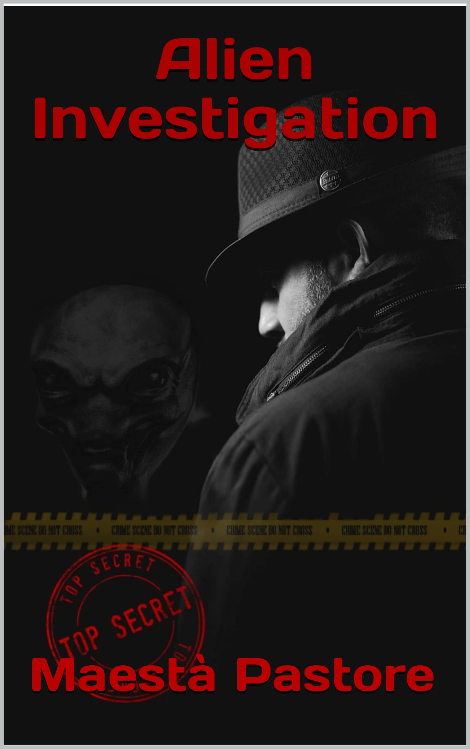 Alien Investigation by Maesta Pastore | Goodreads