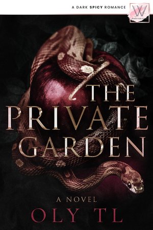 The Private Garden by Oly TL | Goodreads