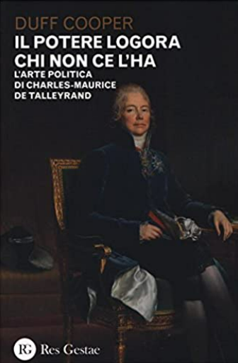 Il potere logora chi non ce l'ha. L'arte politica di Charles-Maurice de ...