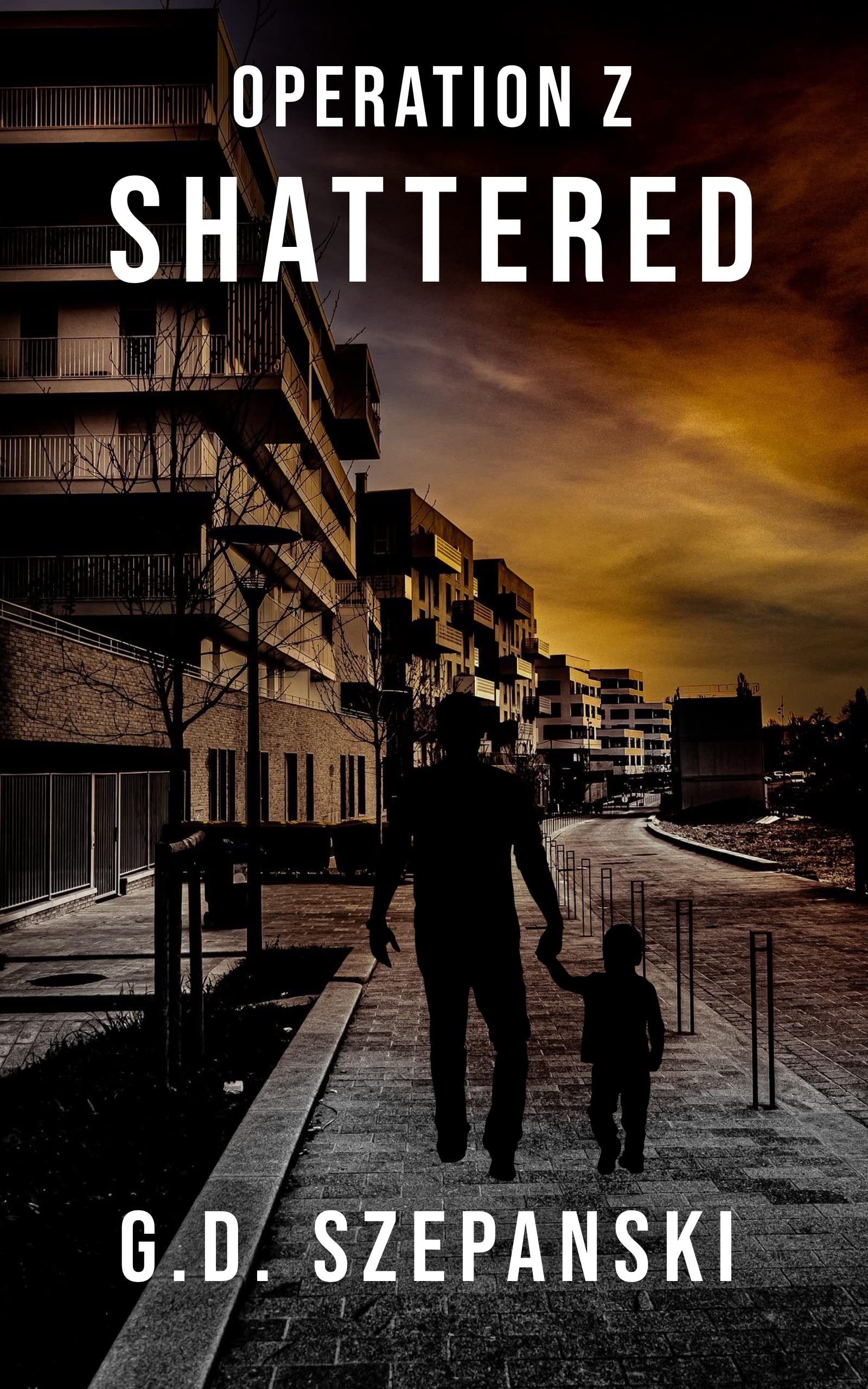 Shattered: Operation Z Book 3, A Zombie Apocalypse Story by G.D ...