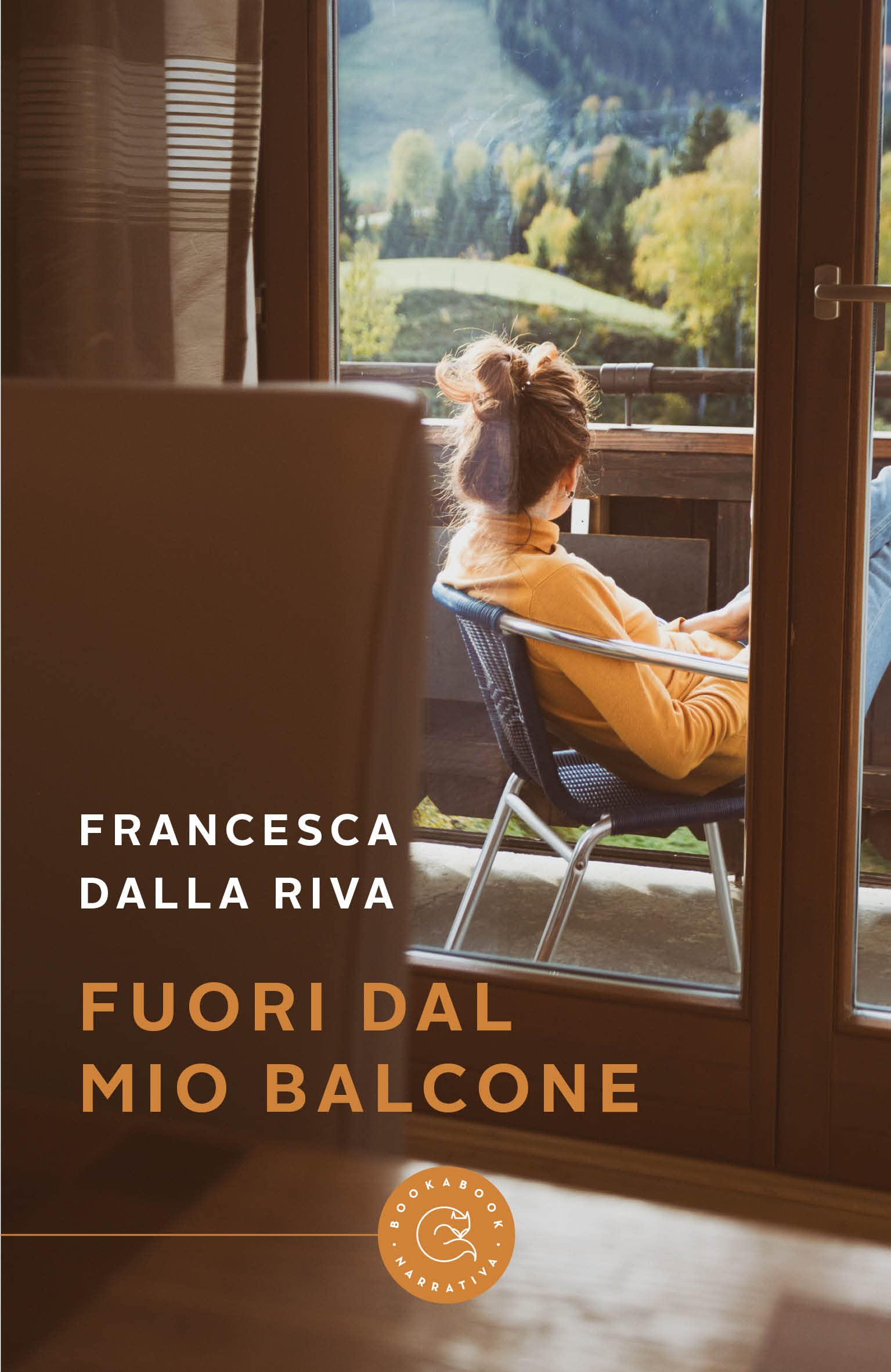 Fuori dal mio balcone (Italian Edition) by Francesca Dalla Riva | Goodreads