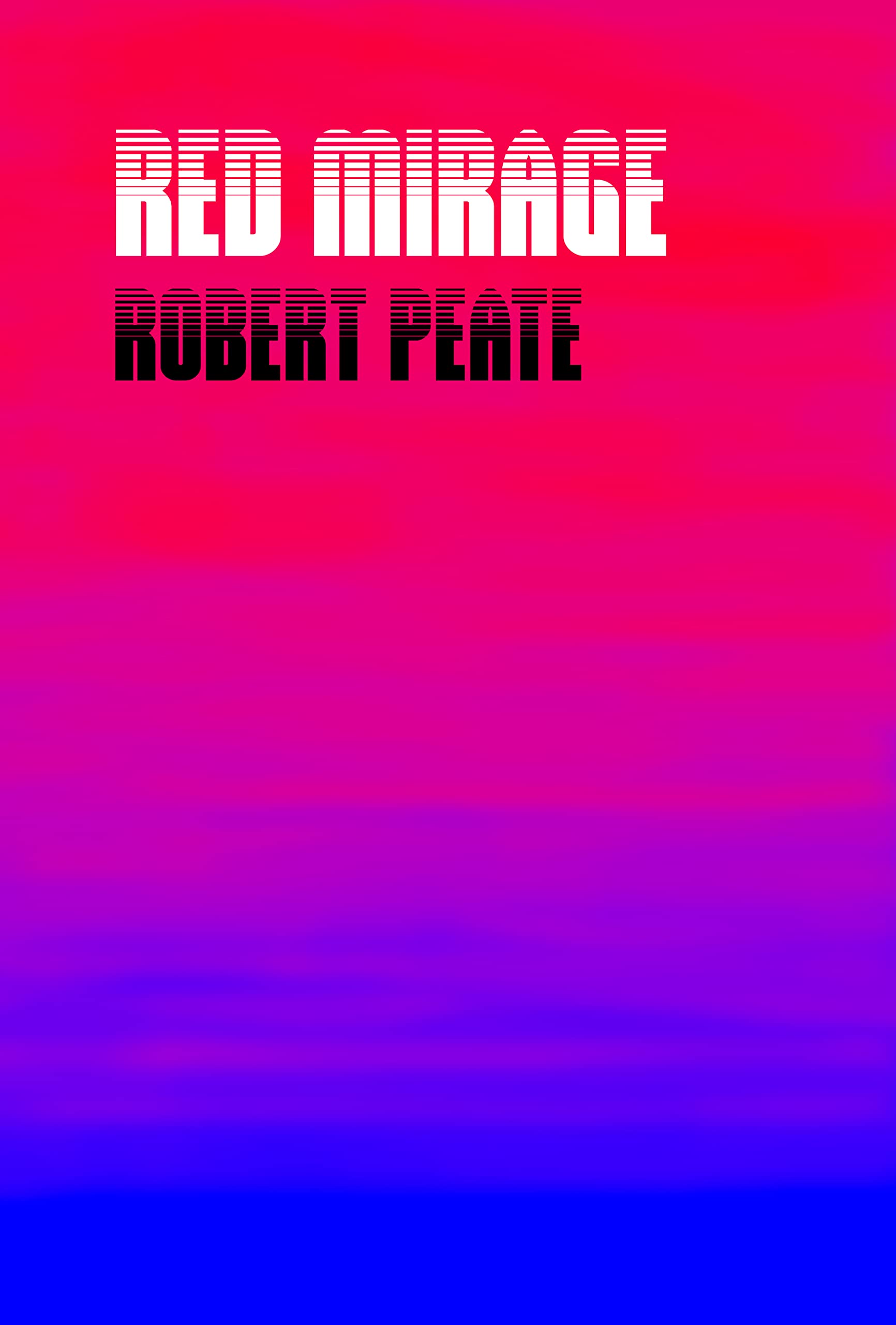 Red Mirage by Robert Peate | Goodreads