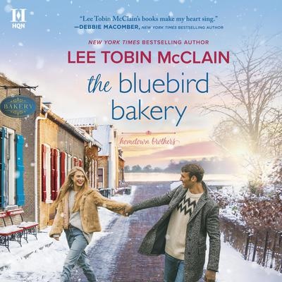 The Bluebird Bakery by Lee Tobin McClain | Goodreads